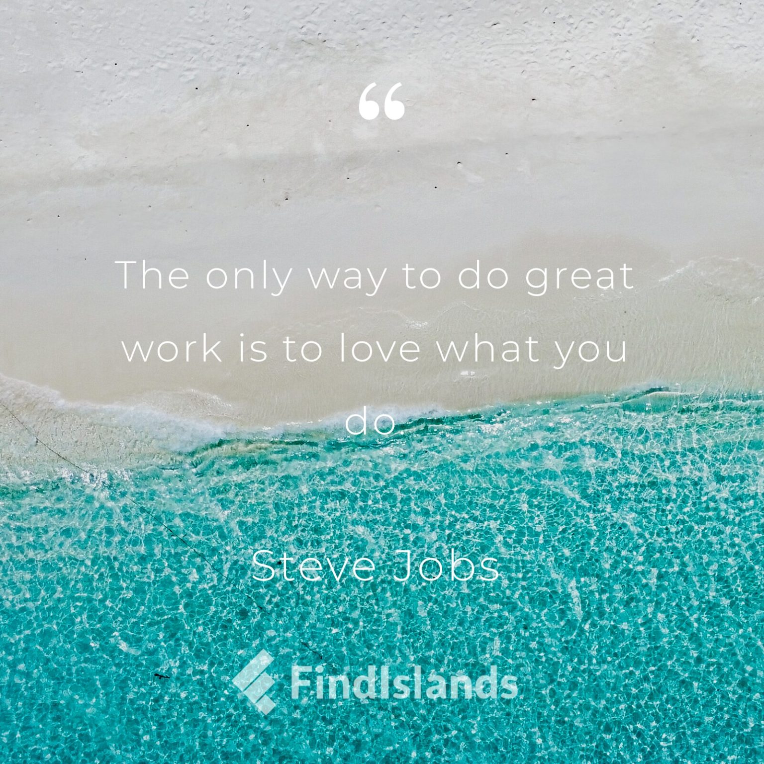 Saturday motivational quotes - Find Islands