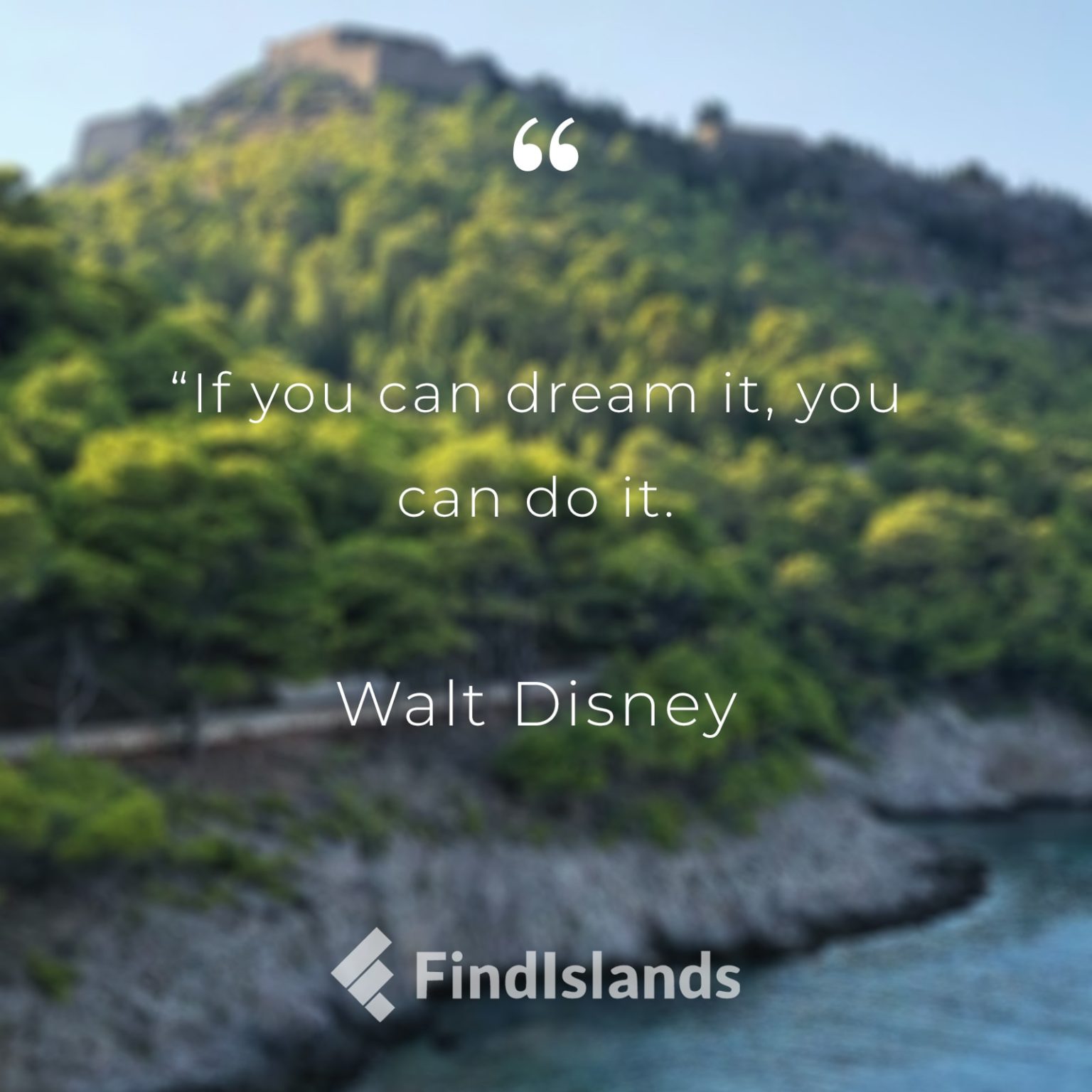 Saturday motivational quotes - Find Islands